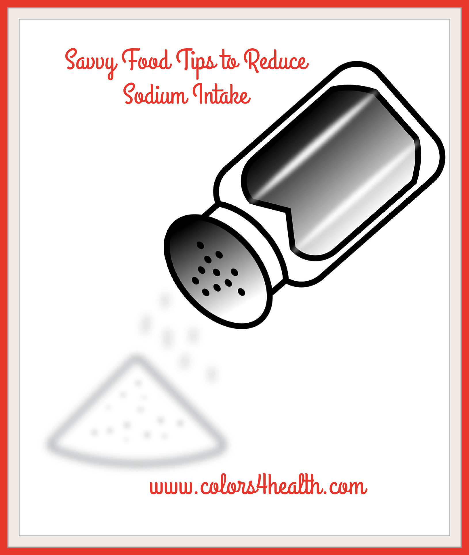 Colors 4 Health: Savvy Food Tips to Reduce Salt Intake