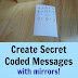 Share it! Science : Investigating Reflections: Secret Messages with Mirrors