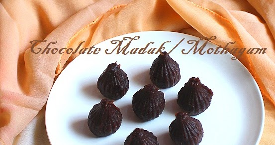 Chocolate Modak / Motak / Mothagam Kozhukattai with homemade chocolate ...