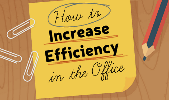 How to Increase Efficiency in the Office #infographic - Visualistan