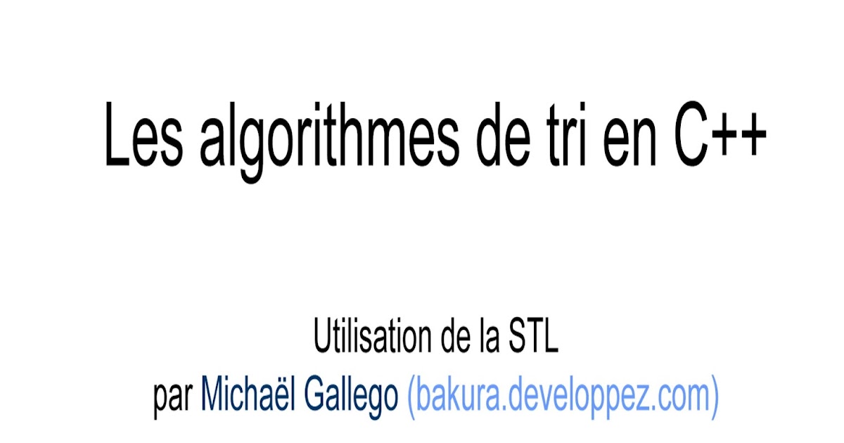 Les algorithmes de tri en C++ ~ Science Industriel