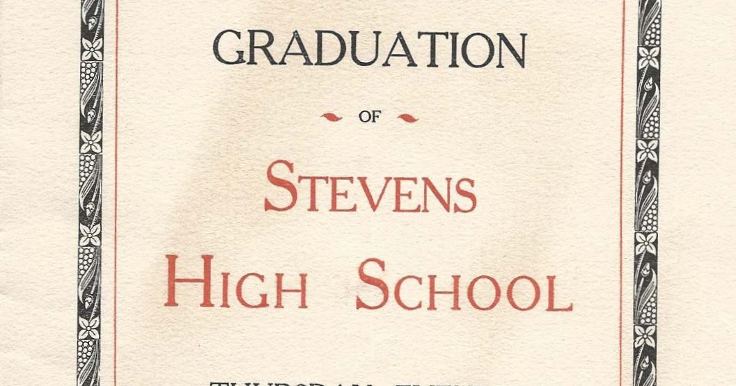 Heirlooms Reunited: 1905 Graduation Program of Stevens High School ...