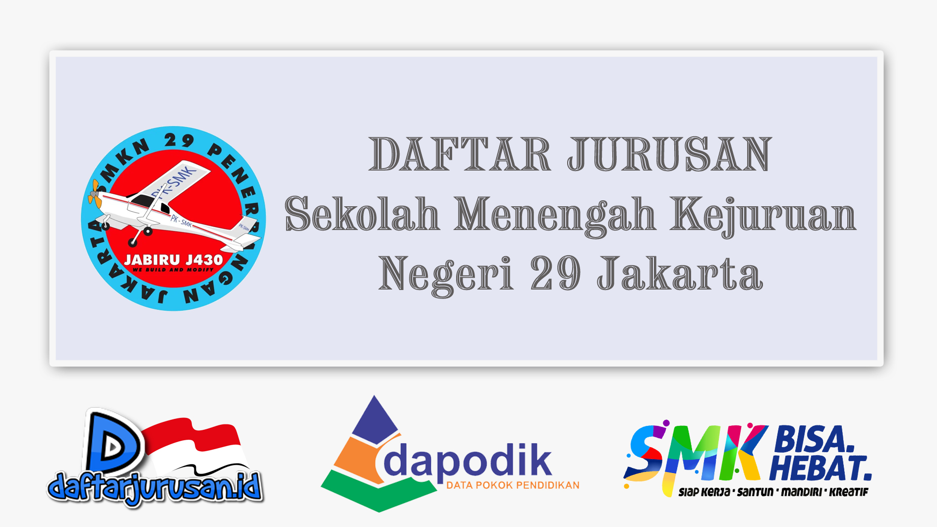 Daftar Jurusan SMK Negeri 29 Jakarta Selatan - Daftar Jurusan