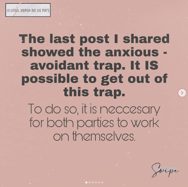 How to get out of the anxious - avoidant trap - Until Depth Do Us Part
