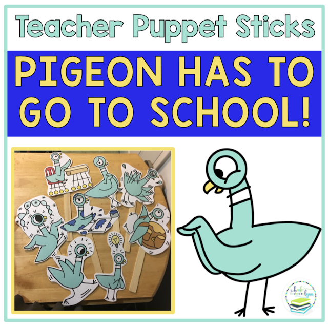 PIGEON HAS TO GO TO SCHOOL! TEACHER PUPPET STICKS ~ Book Units by Lynn