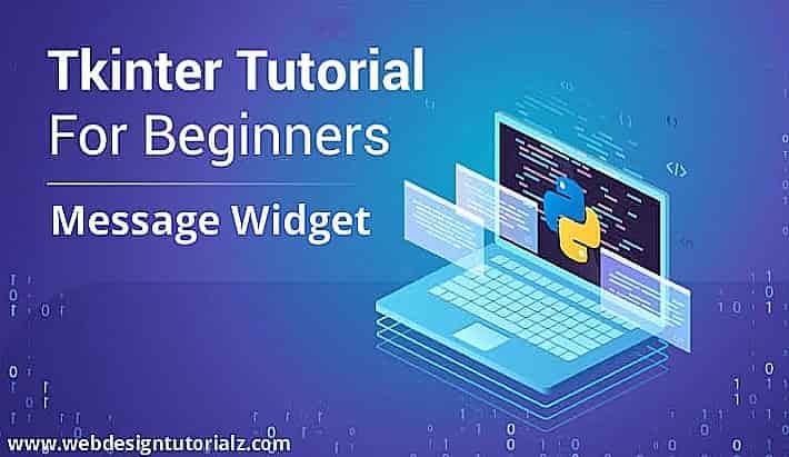 Python Tkinter Message Widget WebDesignTutorialz Python Tkinter Message Widget WebDesignTutorialz