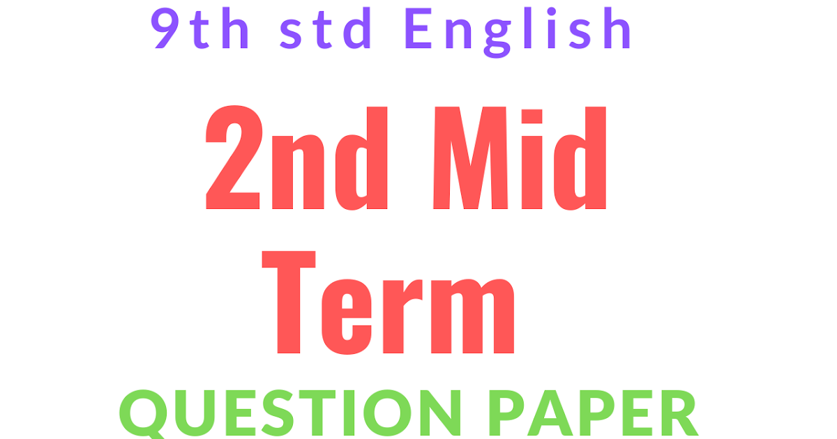 9th STD English Second Mid Term Question Paper 2019 9th-std-english-second-mid-term-question-paper-2019