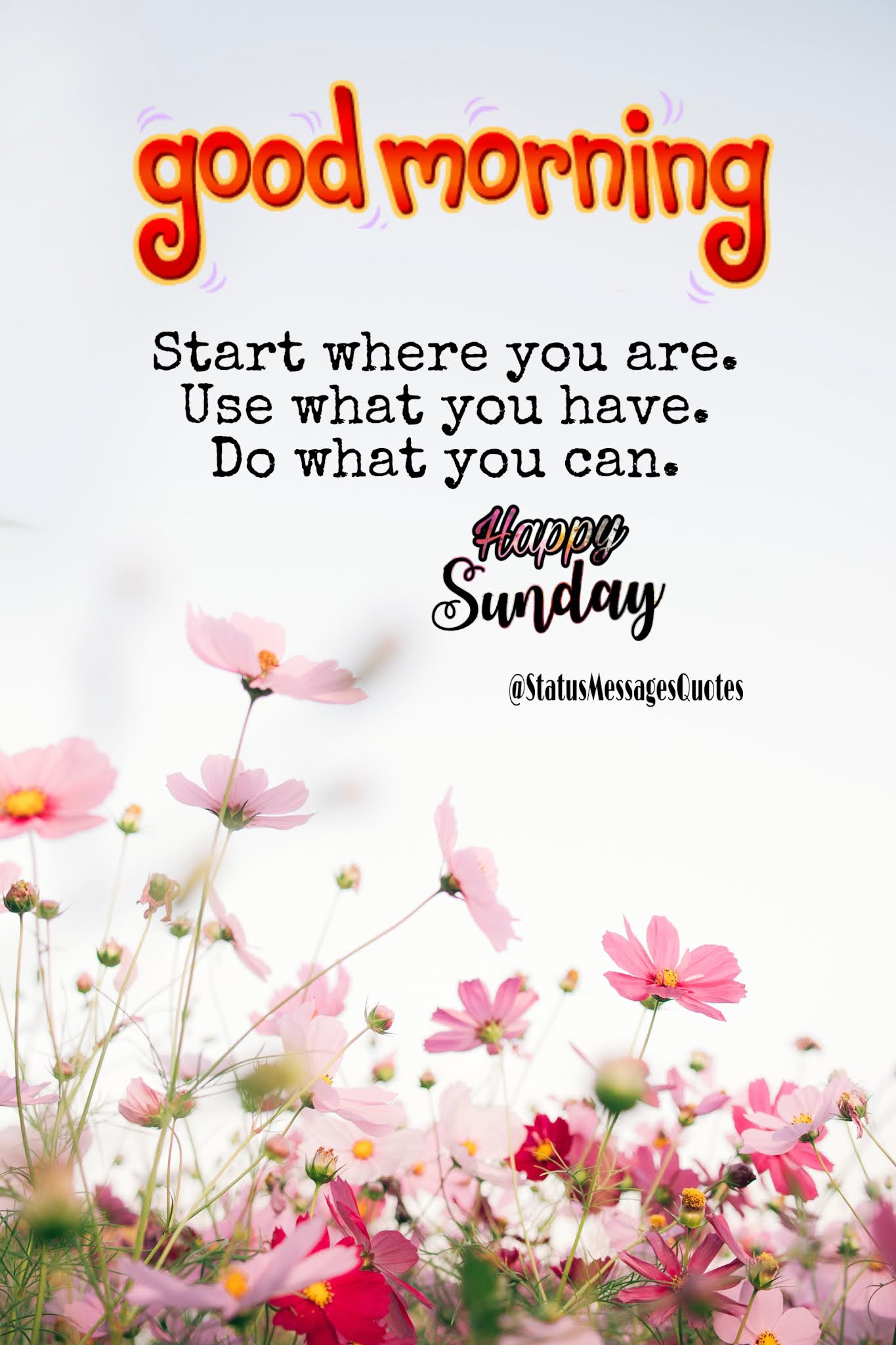 Start your day with smile! Free Good Morning Sunday Images and Quotes