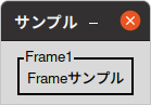 serverあれこれ: PySimpleGUIでフレーム要素の線の種類を指定する