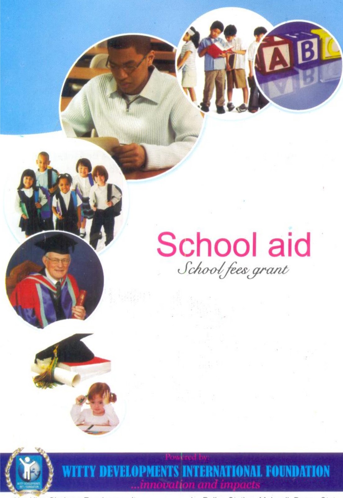 WITTY DEVELOPMENTS INTERNATIONAL FOUNDATION