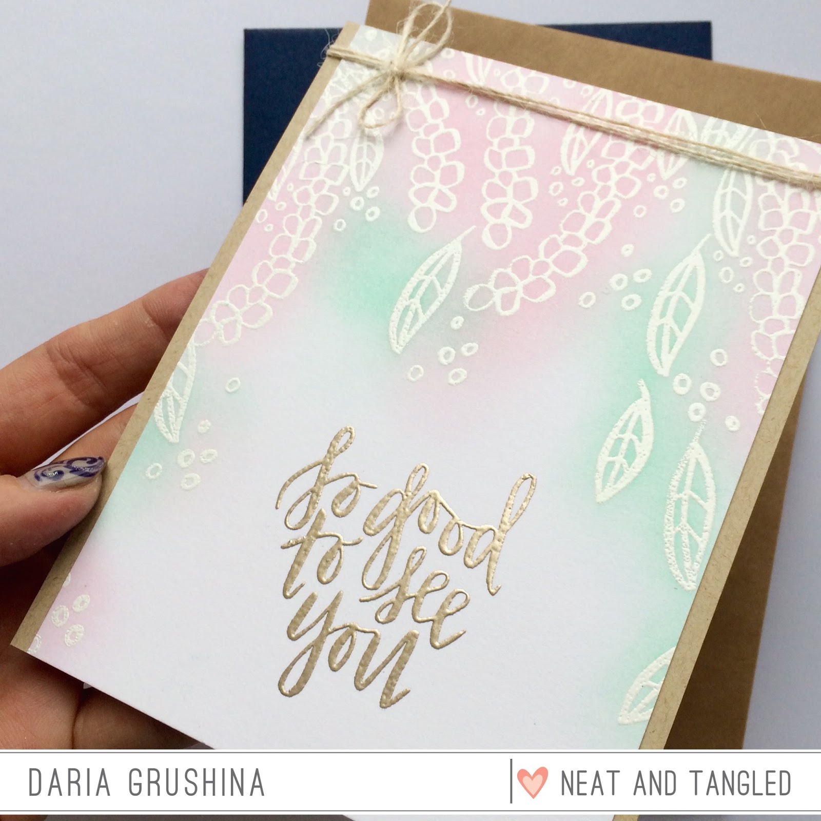 So Good to See You Card with Daria - Neat and Tangled