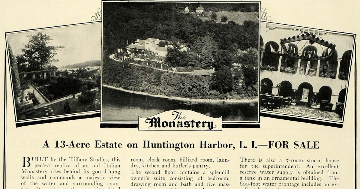 Old Long Island: 'The Monastery'
