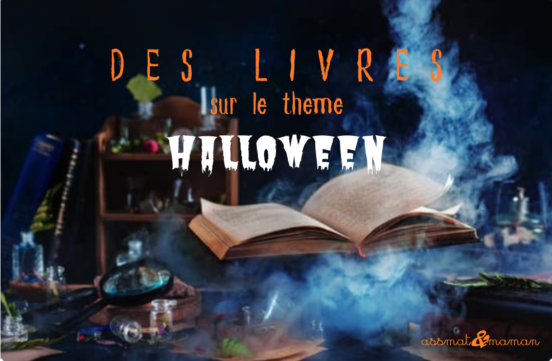 Assmat & Maman: Des livres sur le thème de... Halloween