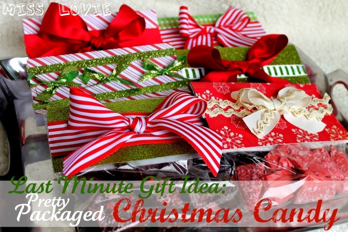 Miss Lovie: A Last Minute Gift Idea: Pretty Packaged Christmas Candy