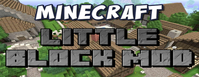 Cubo Mods: LittleBlocks Mod 1.6.4