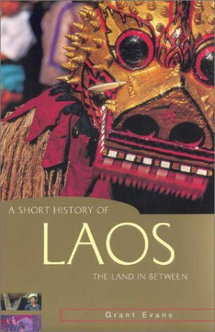 A Year In Indochina: Book review: A Short History of Laos