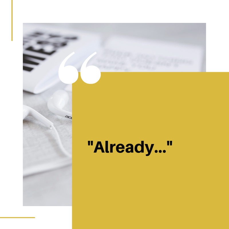 Arti 'Already' dan contoh penggunaannya - Klinik Inggris