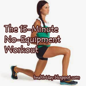 Health for Day: The 15-Minute No-Equipment Workout