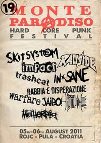 hardcore punk: 19 MONTEPARADISO 5-6.8.2011 Pula,Croatia
