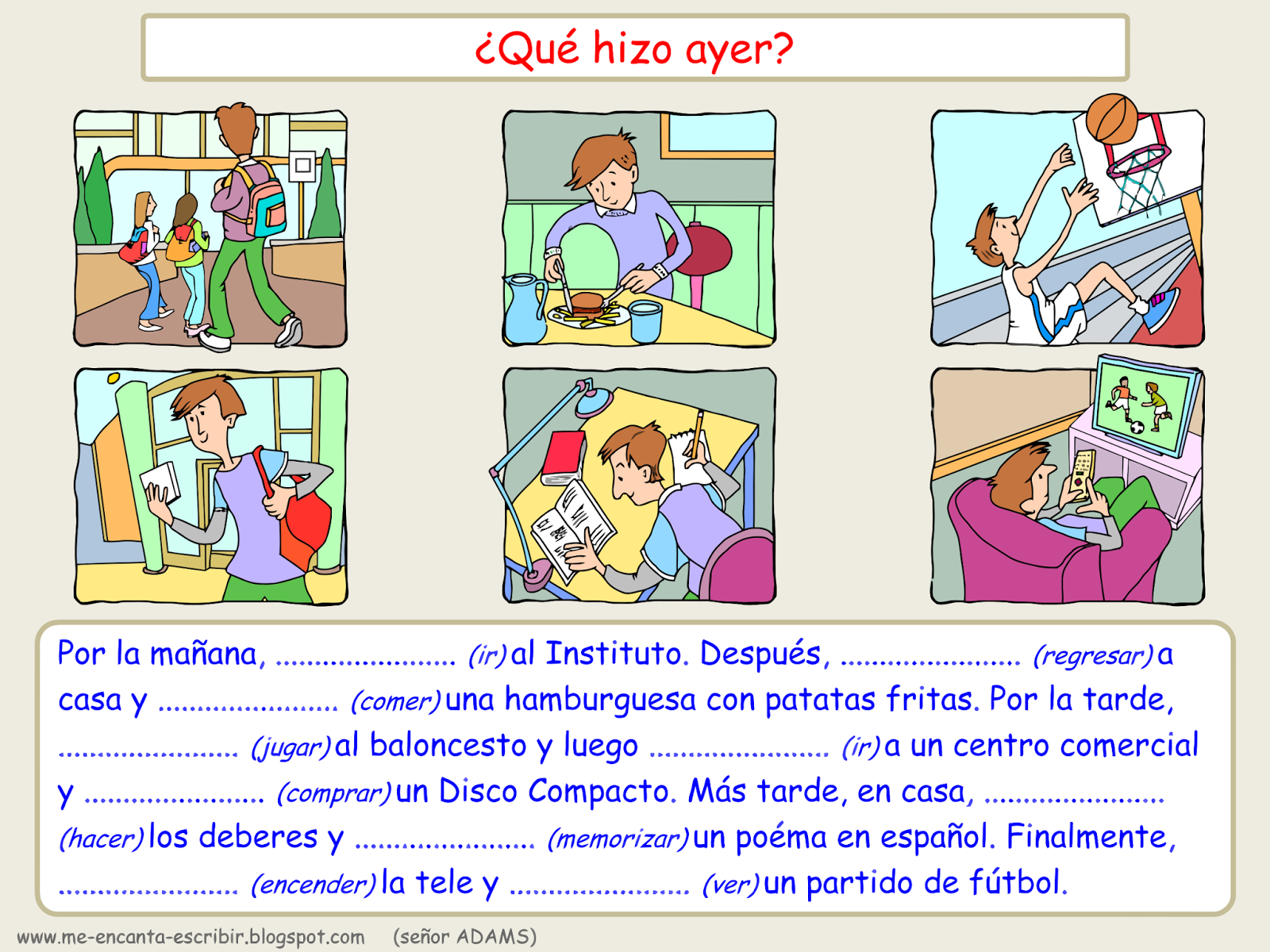 Me encanta escribir en español: ¿Qué hizo Juanito ayer? (el pretérito)