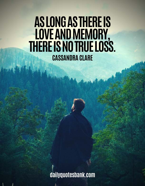 150 Quotes About Missing Someone Who Has Passed Away