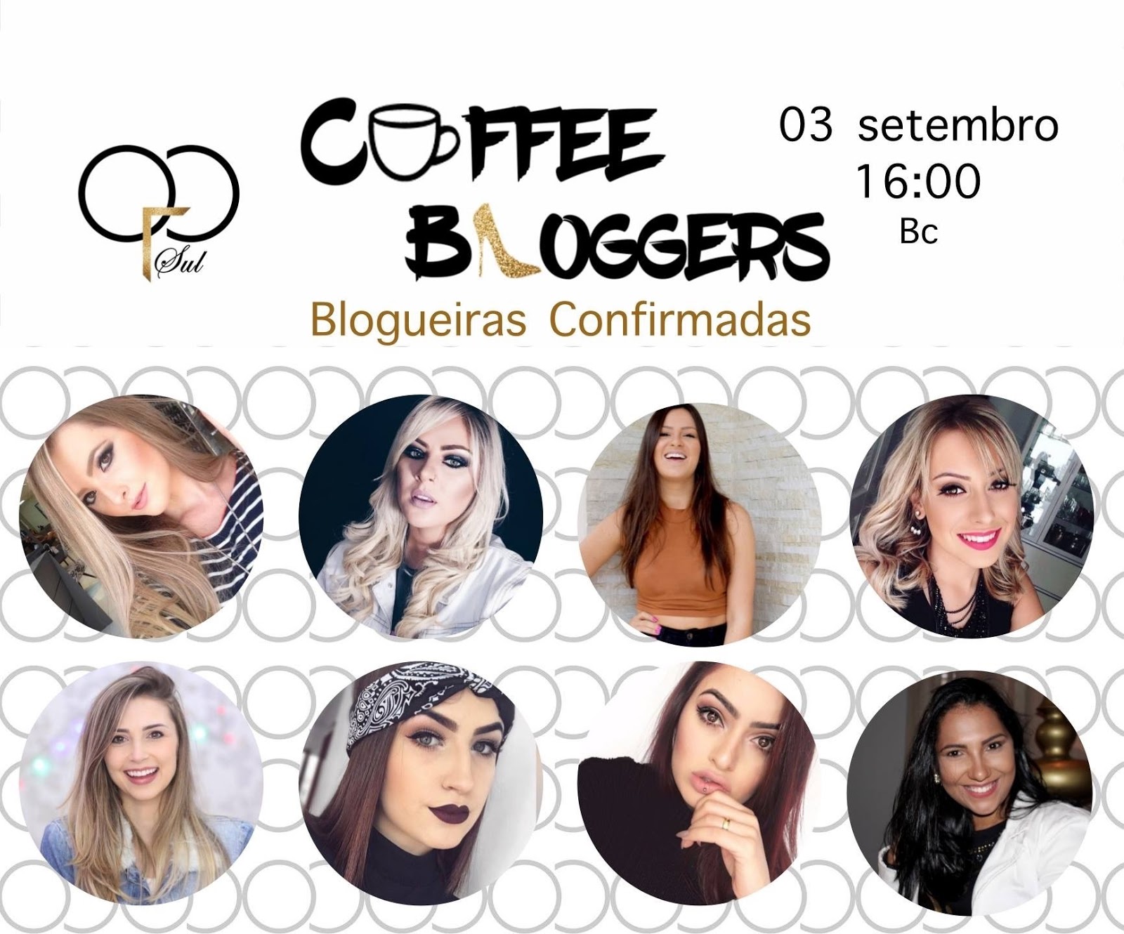 Paula Barrozo: 03/09 ♥ 1ª Edição do COFFEE BLOGGERS ♥ Balneário ...