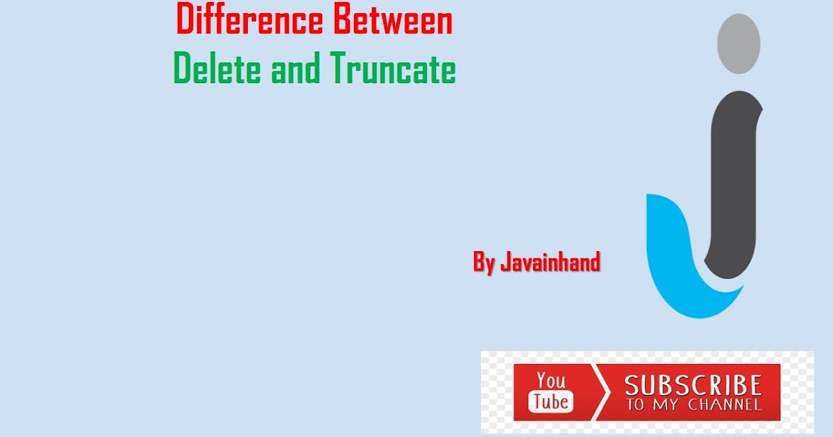 Difference Between Delete And Truncate In Oracle Sql