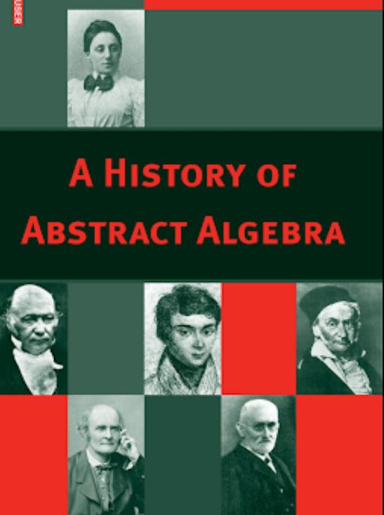 DOWNLOAD FAMOUS BOOK OF HISTORY OF ABSTRACT ALGEBRA download-famous-book-of-history-of-abstract-algebra