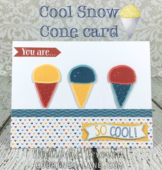 Courtney Lane Designs: Cool Snow Cone card