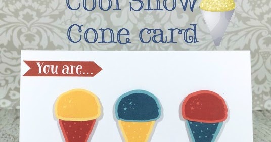Courtney Lane Designs: Cool Snow Cone card