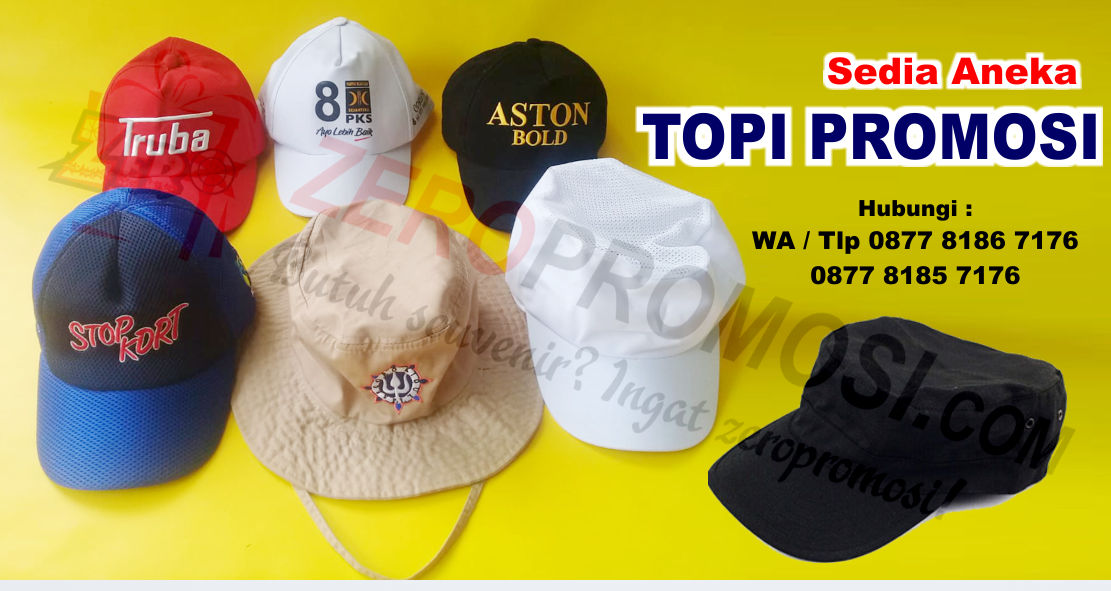 Topi Promosi - Konveksi Topi - Produksi Topi | zeropromosi | souvenir ...