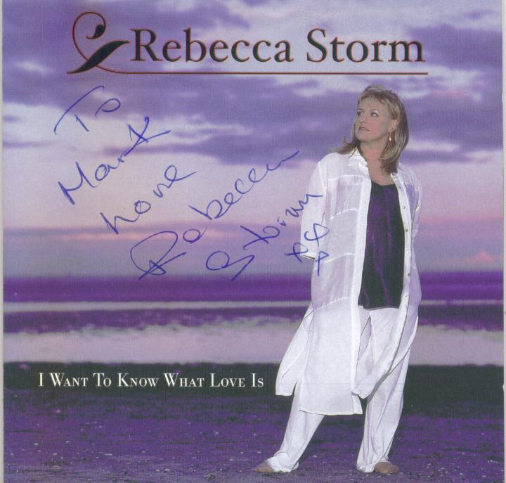 REBECCA STORM - ON STAGE!: CD FLASHBACK : I WANT TO KNOW WHAT LOVE IS ...