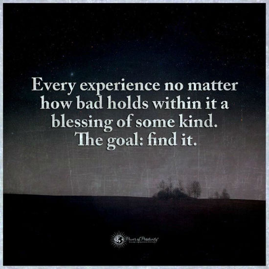 Every experience holds within it a blessing of some kind - Quote - 101 ...