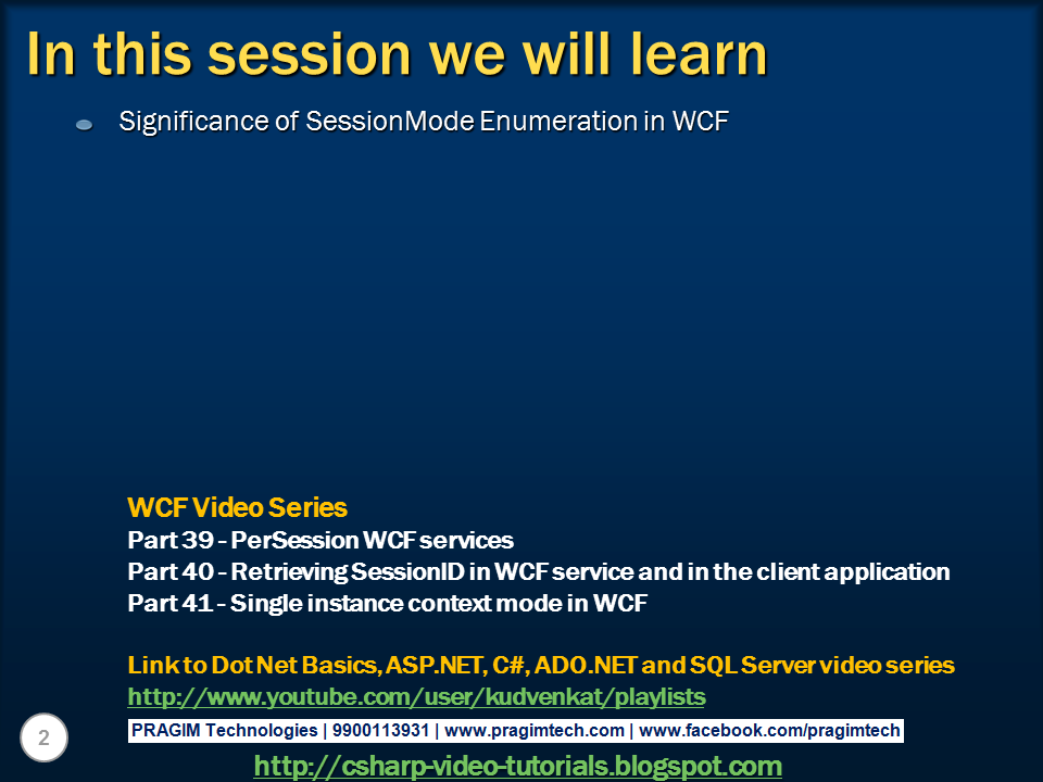 Sql server, .net and c# video tutorial: Part 42 - SessionMode Enumeration in WCF