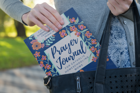 Catholic Prayer Journal for Homeschooling Moms: A 52-week Guided ...