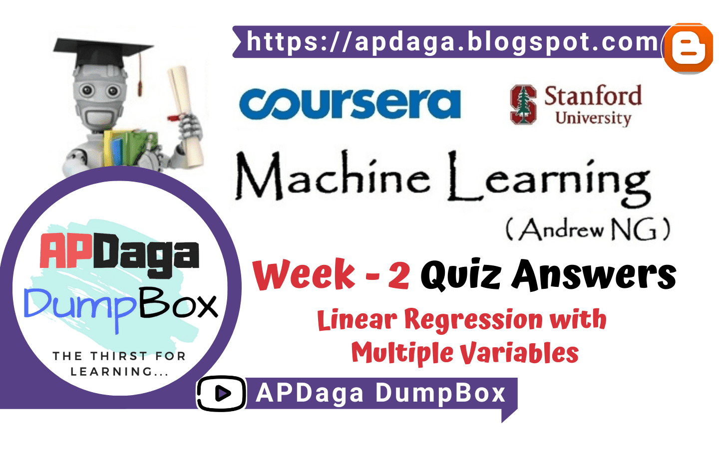 Coursera: Machine Learning (Week 2) Quiz - Linear Regression with Multiple Variables | Andrew NG