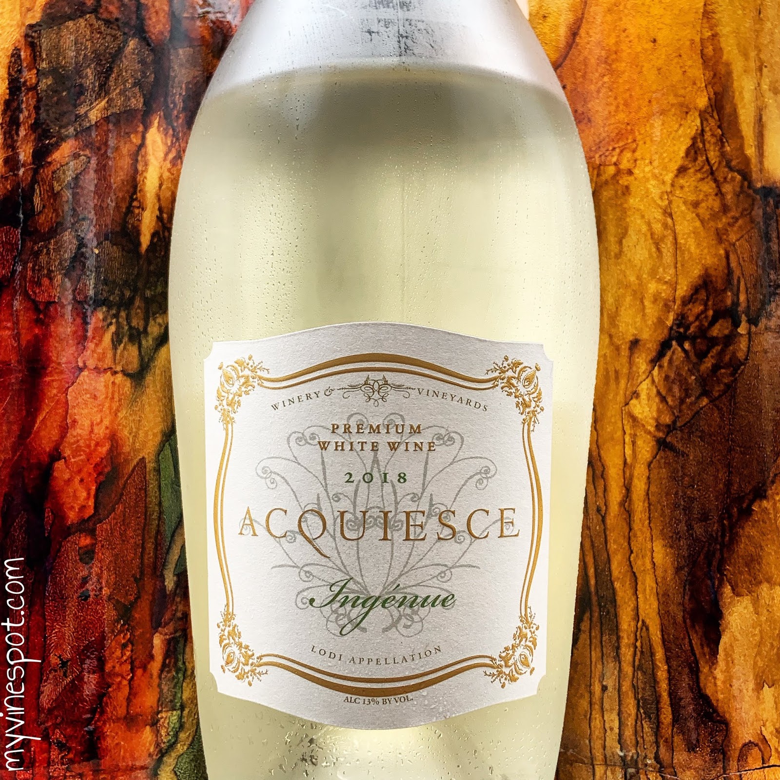 Acquiesce Winery 2018 Ingénue: Another Gem from Lodi’s only Dedicated ...