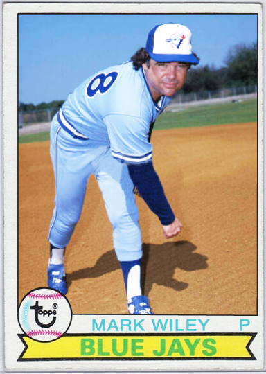 WHEN TOPPS HAD (BASE)BALLS!: NOT REALLY MISSING IN ACTION- 1979 MARK WILEY