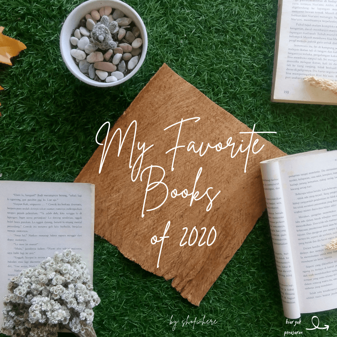 Buku Terfavorit di Tahun 2020 || My Favorite Books - Shofwhere.com