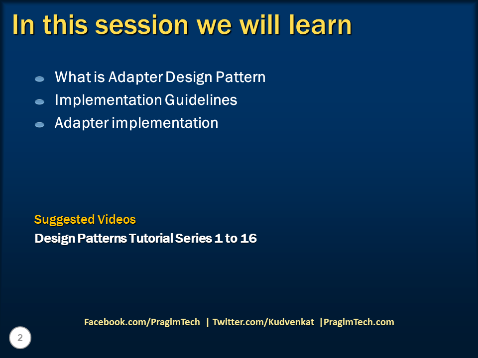 Sql server, .net and c# video tutorial: Adapter Design Pattern - Slides