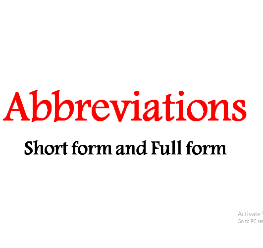 Abbreviations Short forms and Full forms