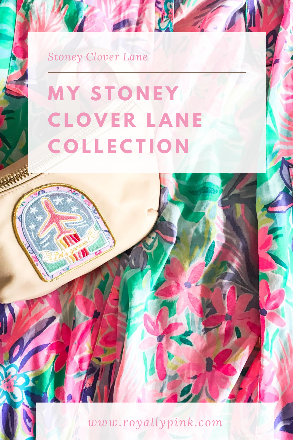 My Stoney Clover Collection | July 2020 | Royally Pink