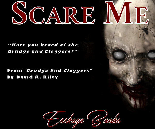 David A. Riley: Scare Me from Esskaye Books