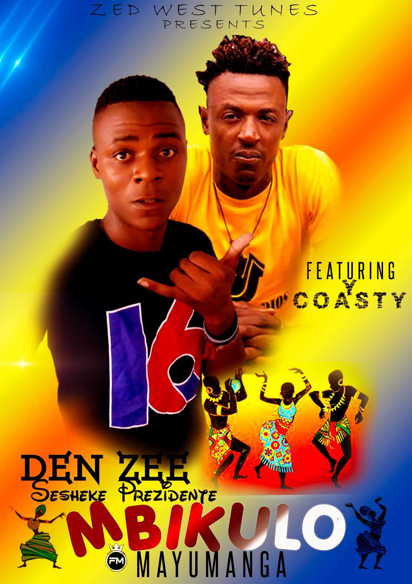 DEN ZEE FT Y COASTY=MBIKULO MAYUMANGA=zwt