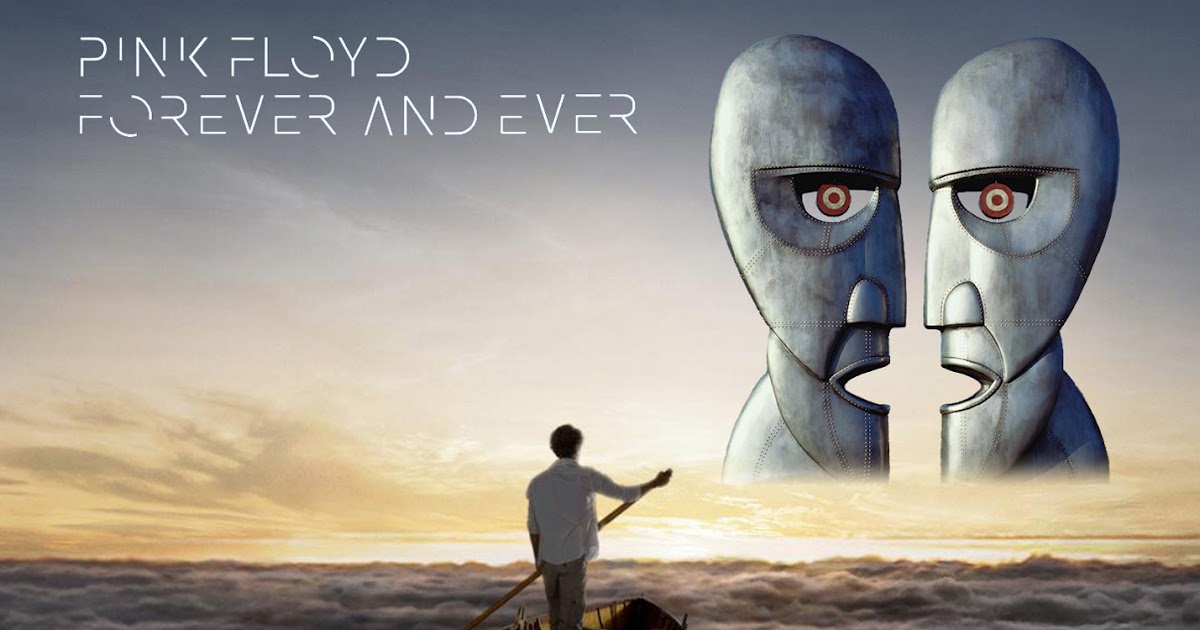 PINK FLOYD: Pink Floyd - Forever and Ever, 1994-2014