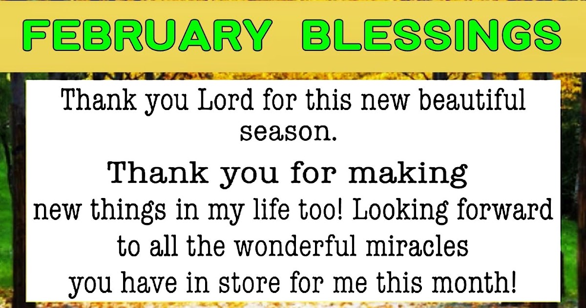 Have a Blessed Month of February!