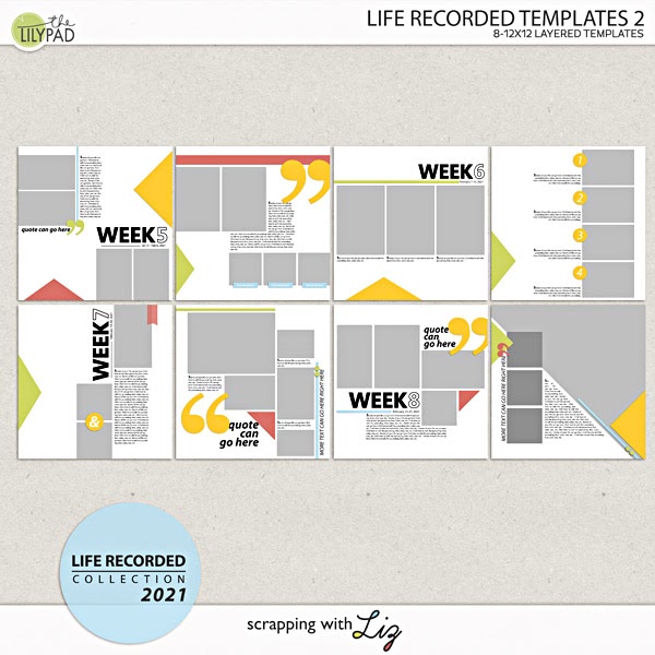 Life Recorded Templates 2 / Scrapping with Liz