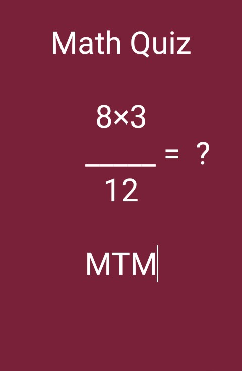 Math Quiz: (8×3) ÷12 =? answer