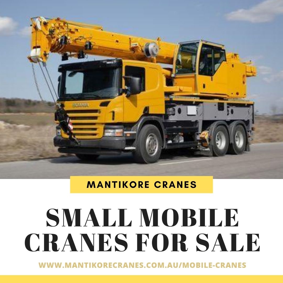 4 most famed types of small mobile cranes for sale
