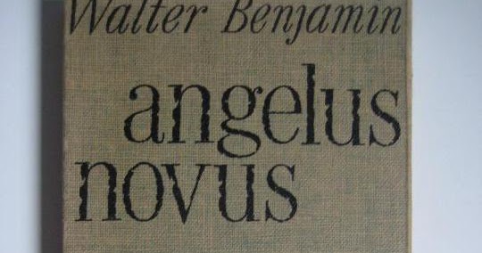 PINCIO: INCIPIT 919. ANGELUS NOVUS / WALTER BENJAMIN